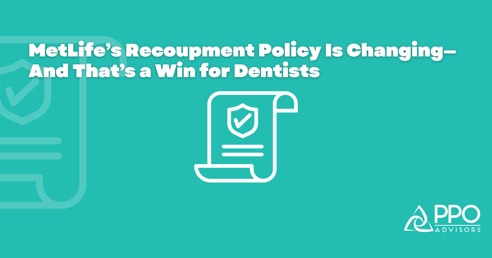 MetLife’s Recoupment Policy Is Changing—And That’s a Win for Dentists ...